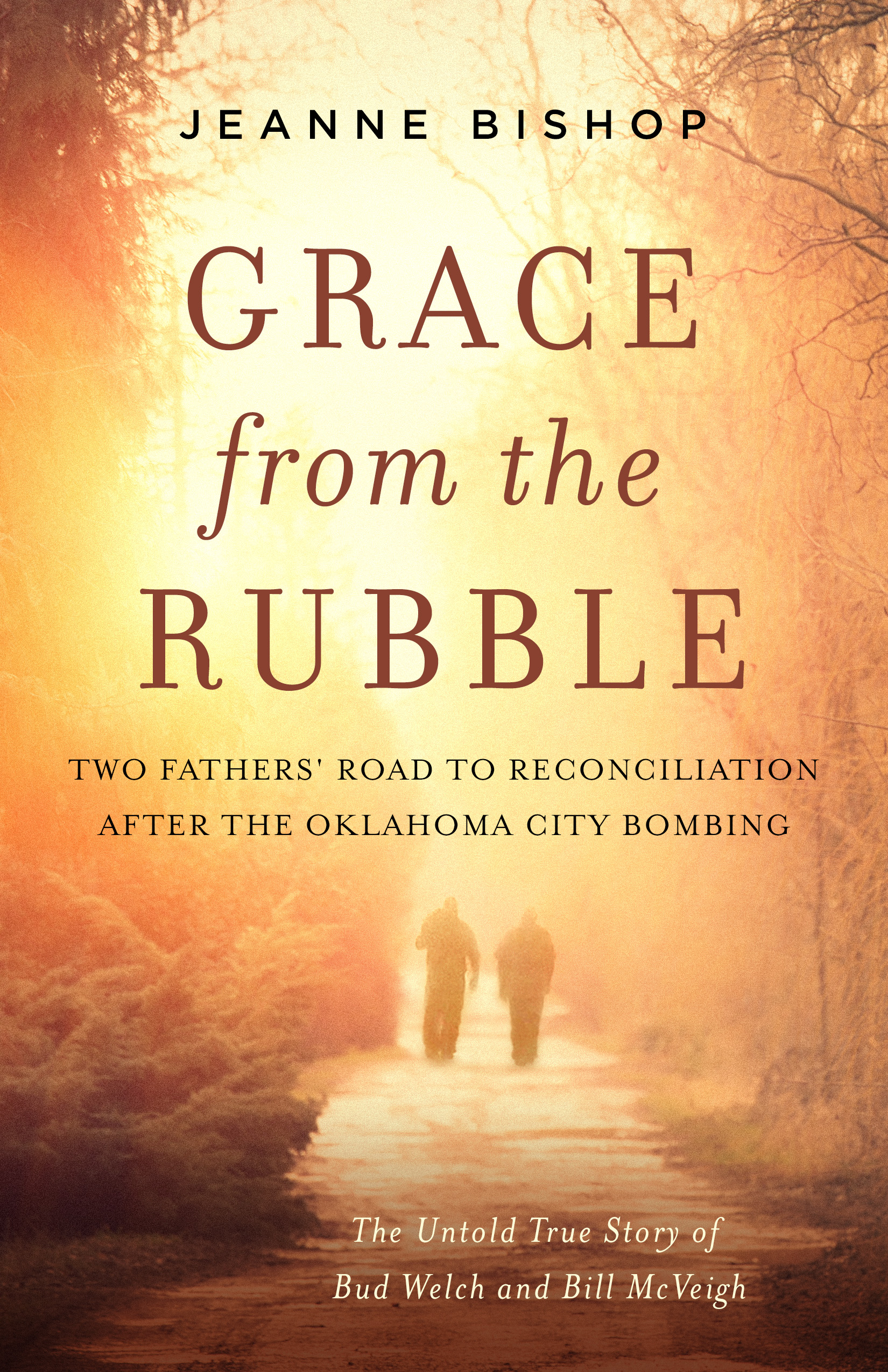 Zondervan Books to Publish the Heart-Stirring Story of Bud Welch and ...