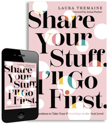 Share Your Stuff: 10 Questions to Take Your Friendships to the Next Level