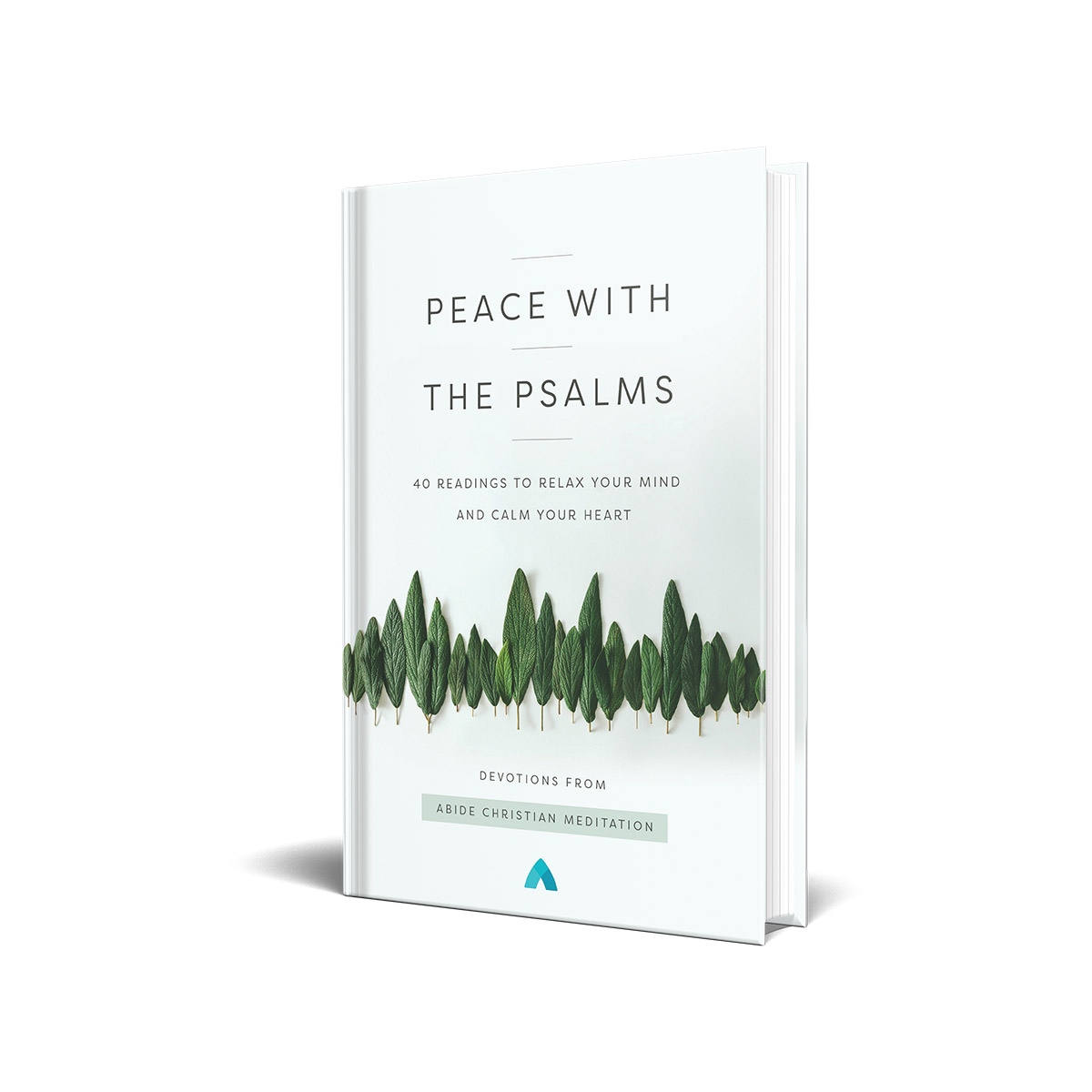 Peace with the Psalms - 40 Readings to Relax Your Mind and Heart
