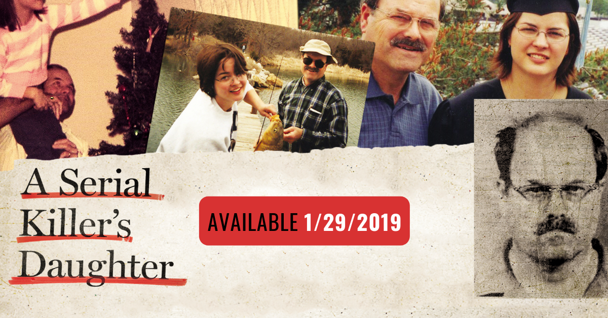 A Serial Killer's Daughter: My Story of Faith, Love, and Overcoming