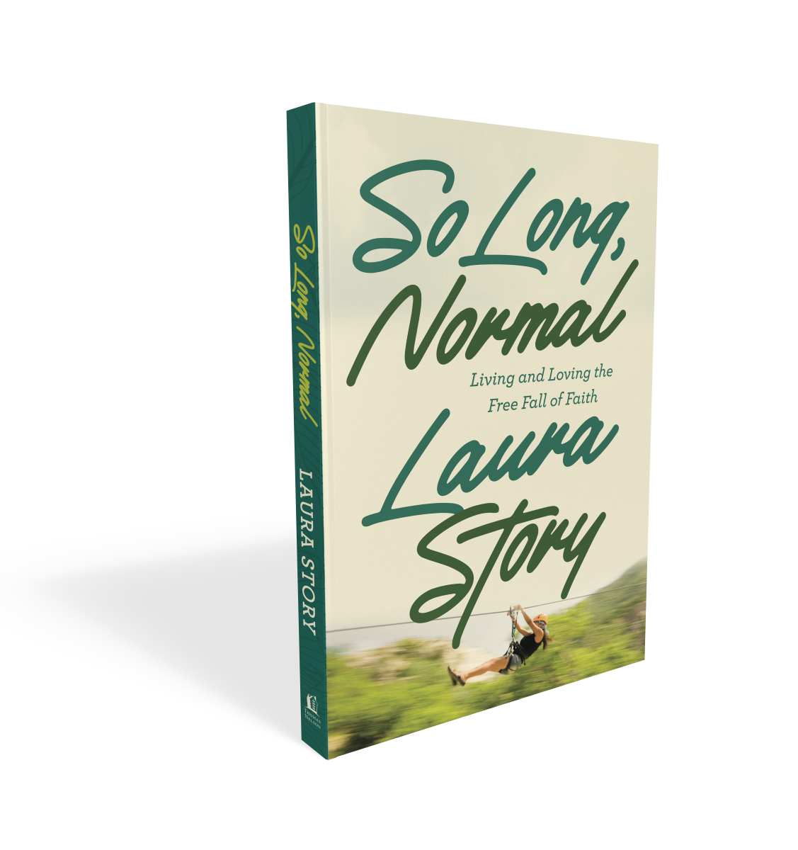 So Long, Normal: NEW BOOK from Grammy Award-Winning Laura Story