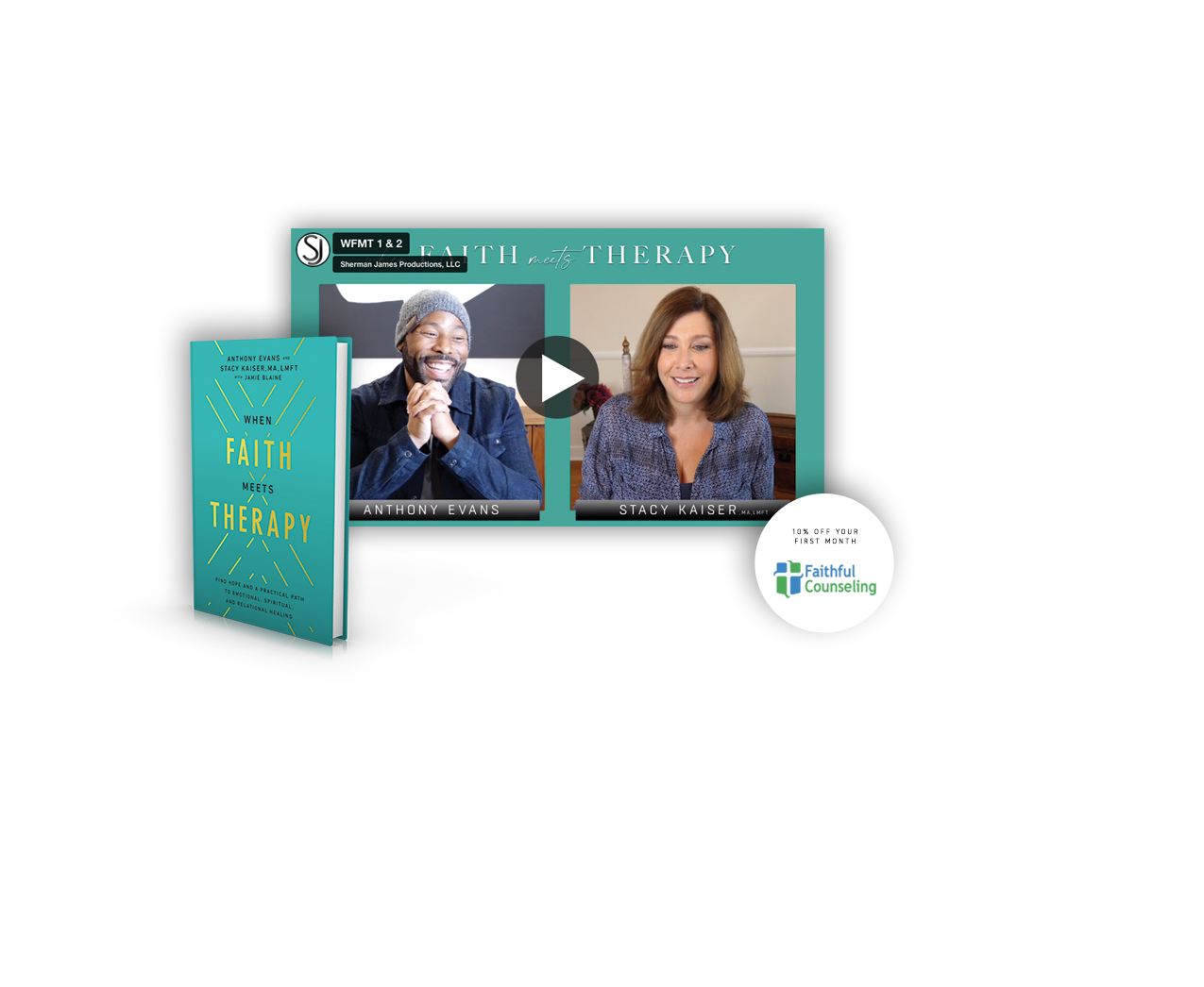 When Faith Meets Therapy by Anthony Evans and Stacy Kaiser