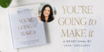 You're Going to Make It by Lysa TerKeurst